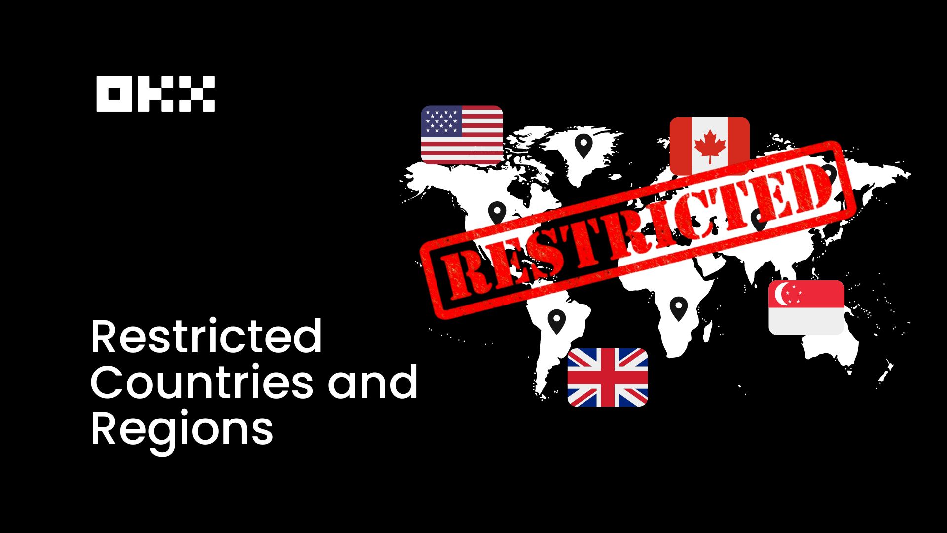 OKX Restricted Countries and Regions