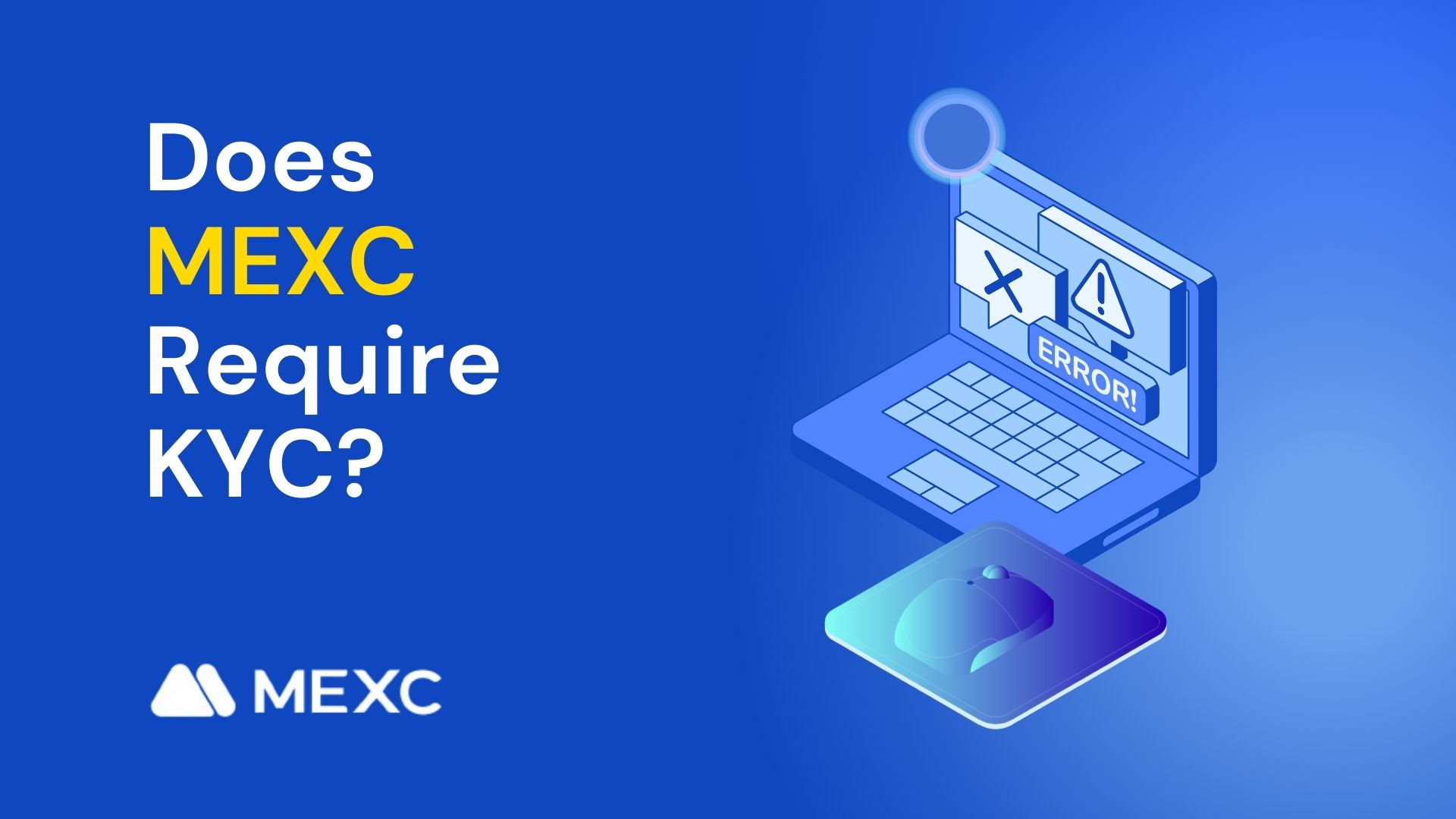 Does MEXC Require KYC?