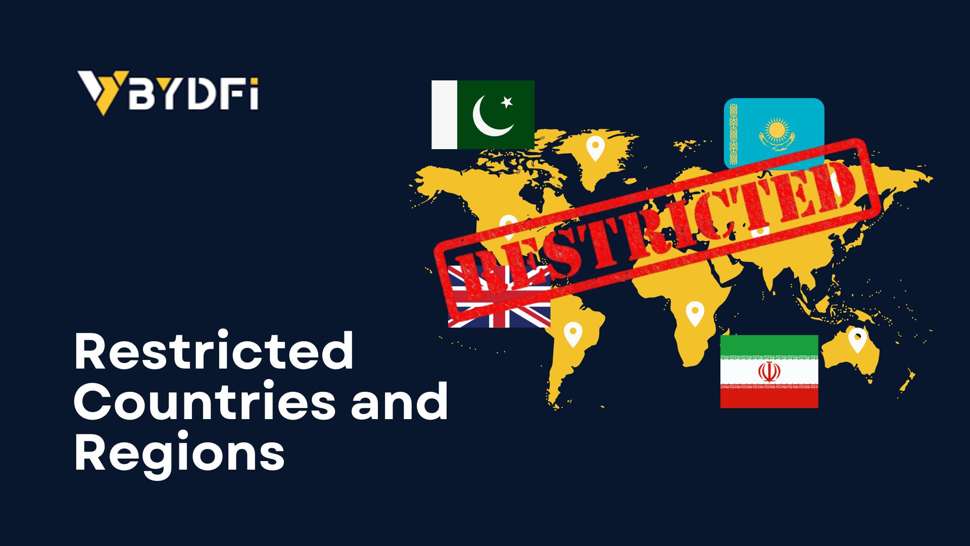 BYDFi Restricted Countries and Regions