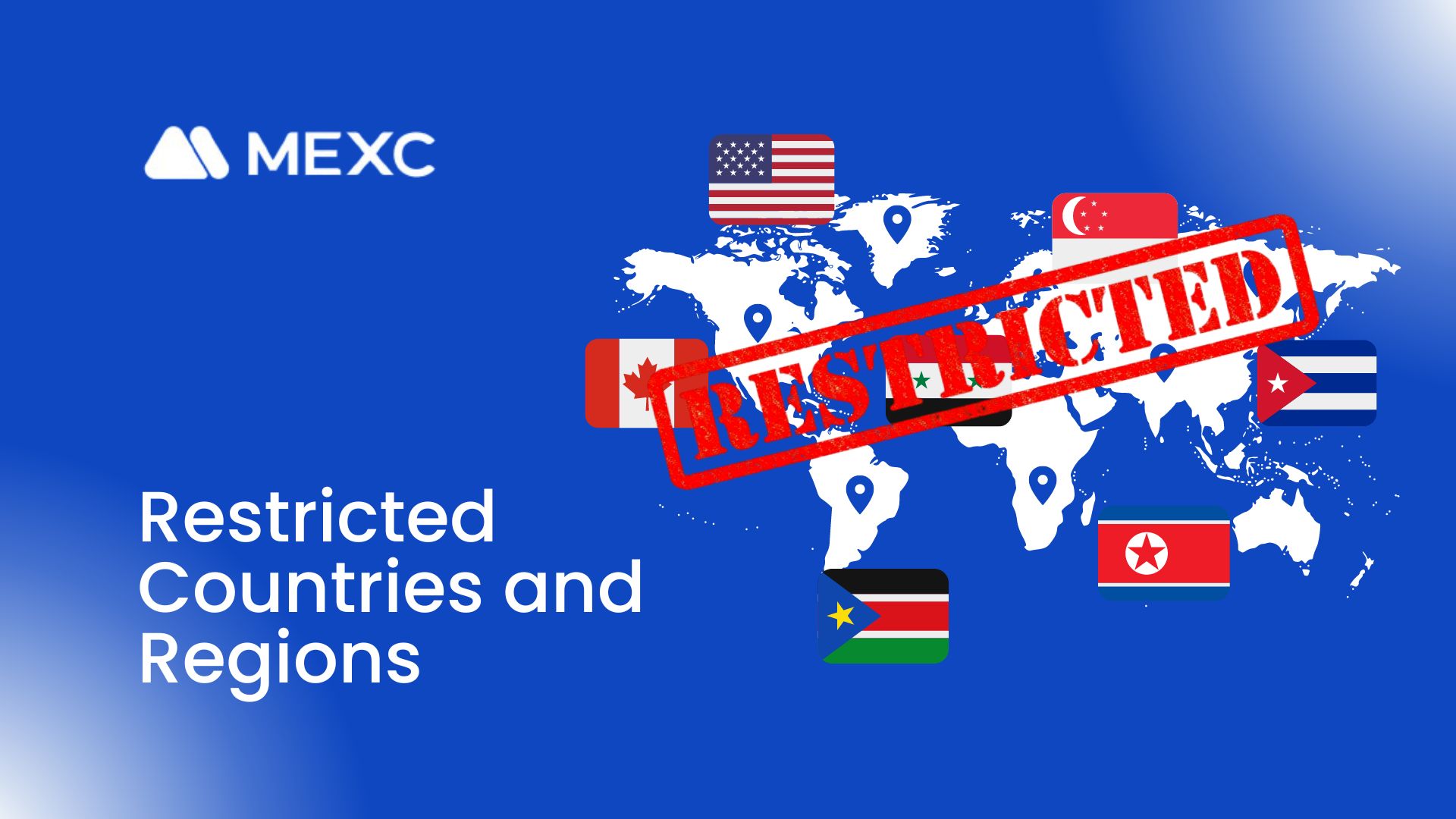 MEXC Restricted & Supported Countries and Regions