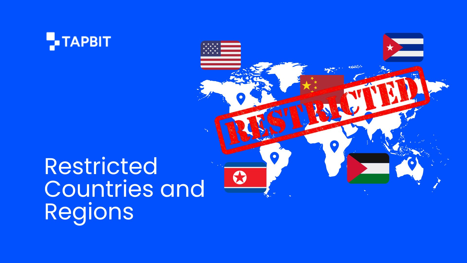 Tapbit Restricted Countries and Regions