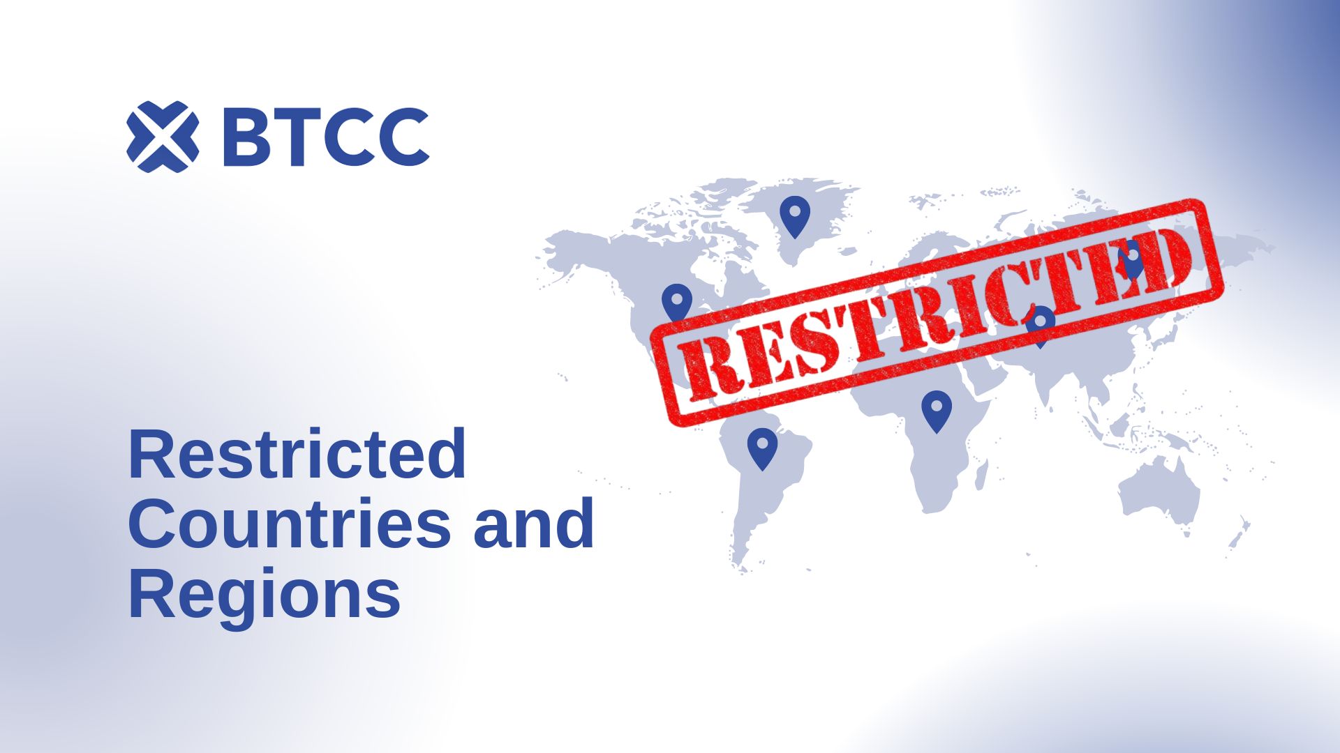 BTCC Restricted Countries and Regions