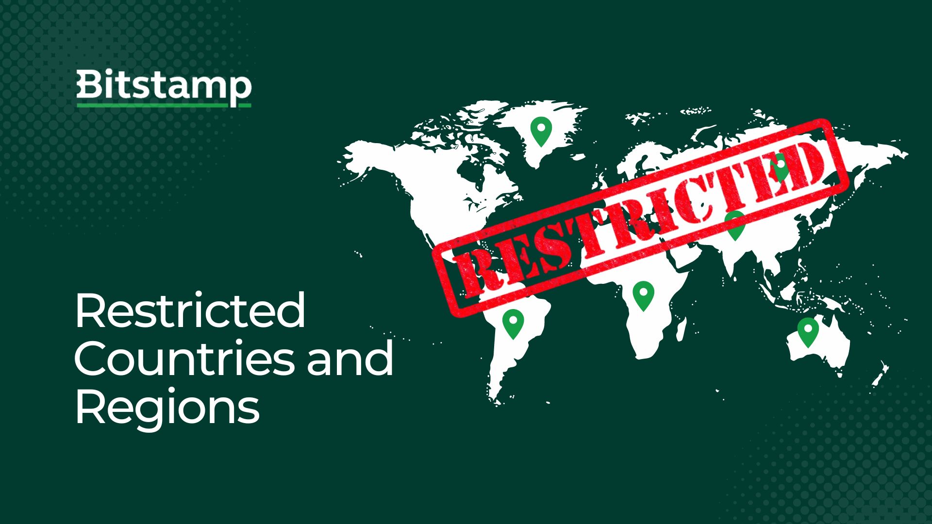 Bitstamp Restricted Countries and Regions