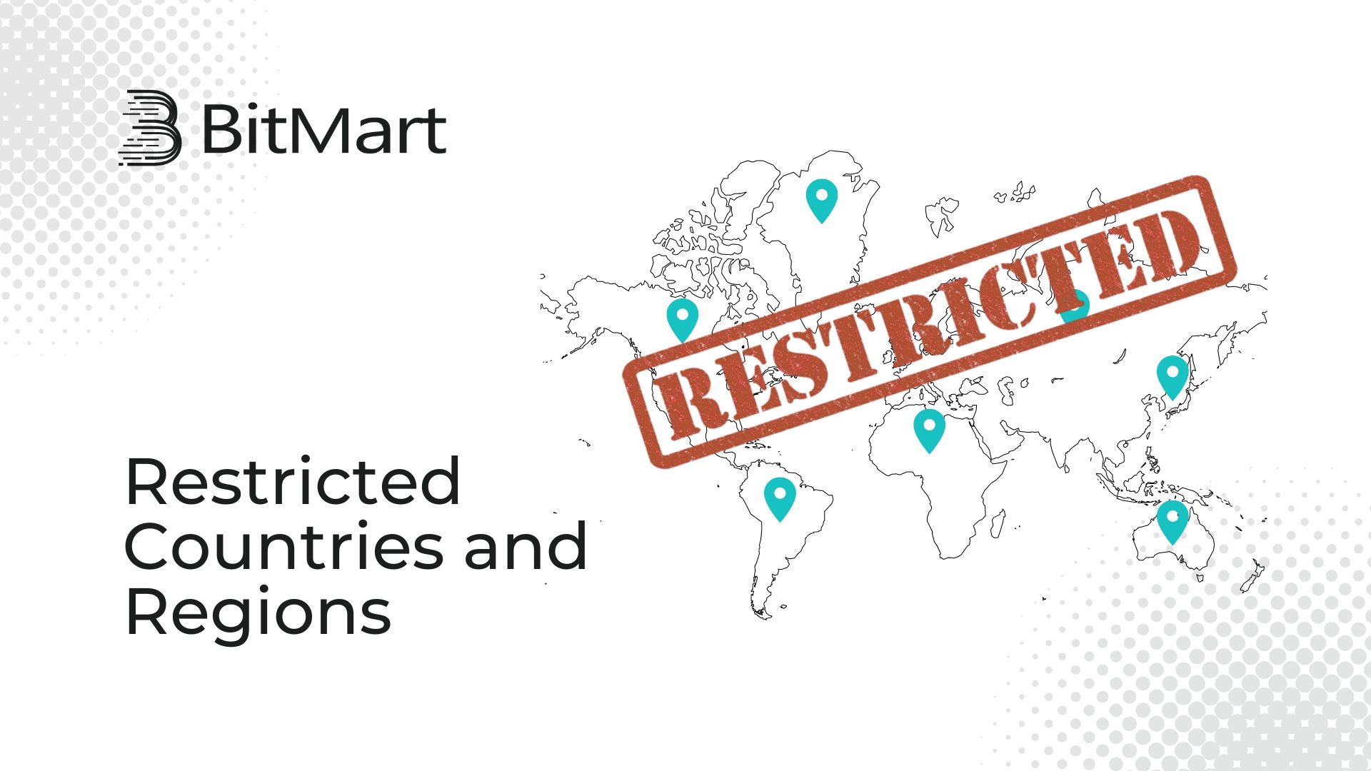 Bitmart Restricted Countries and Regions