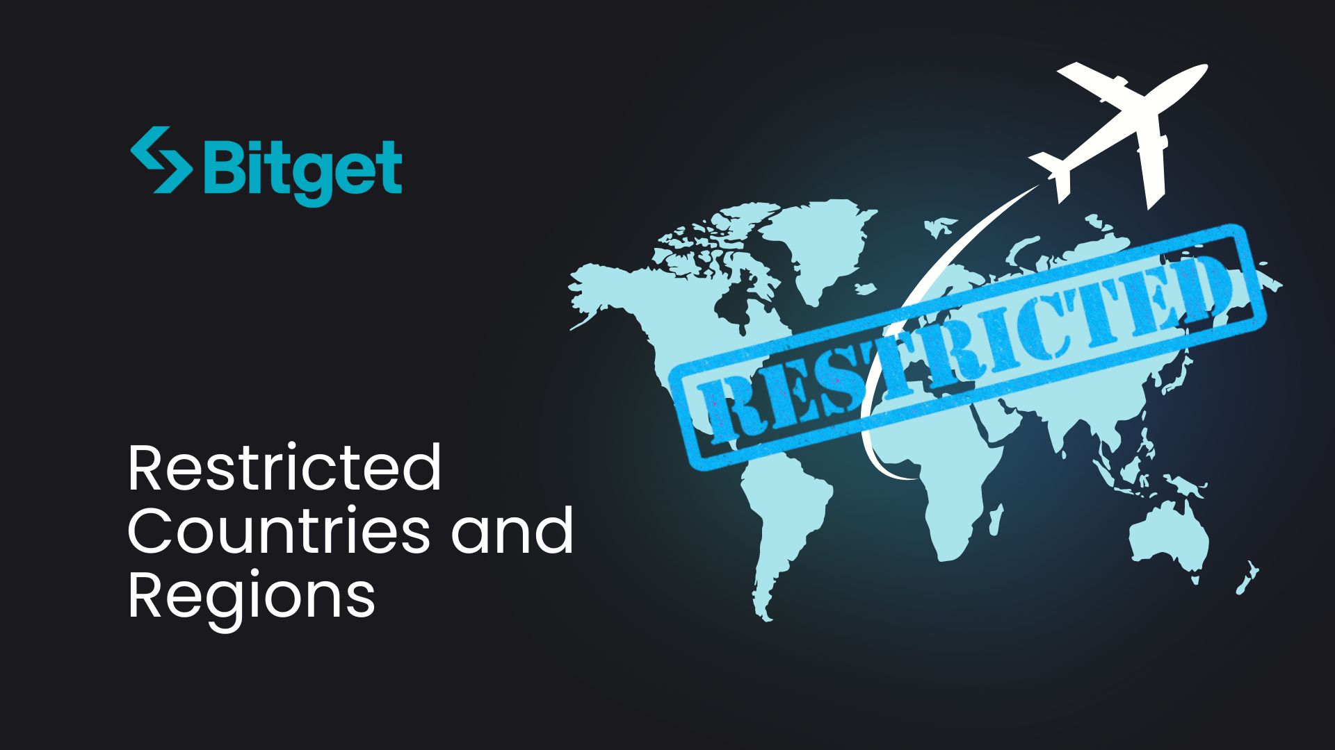 Bitget Restricted Countries and Regions