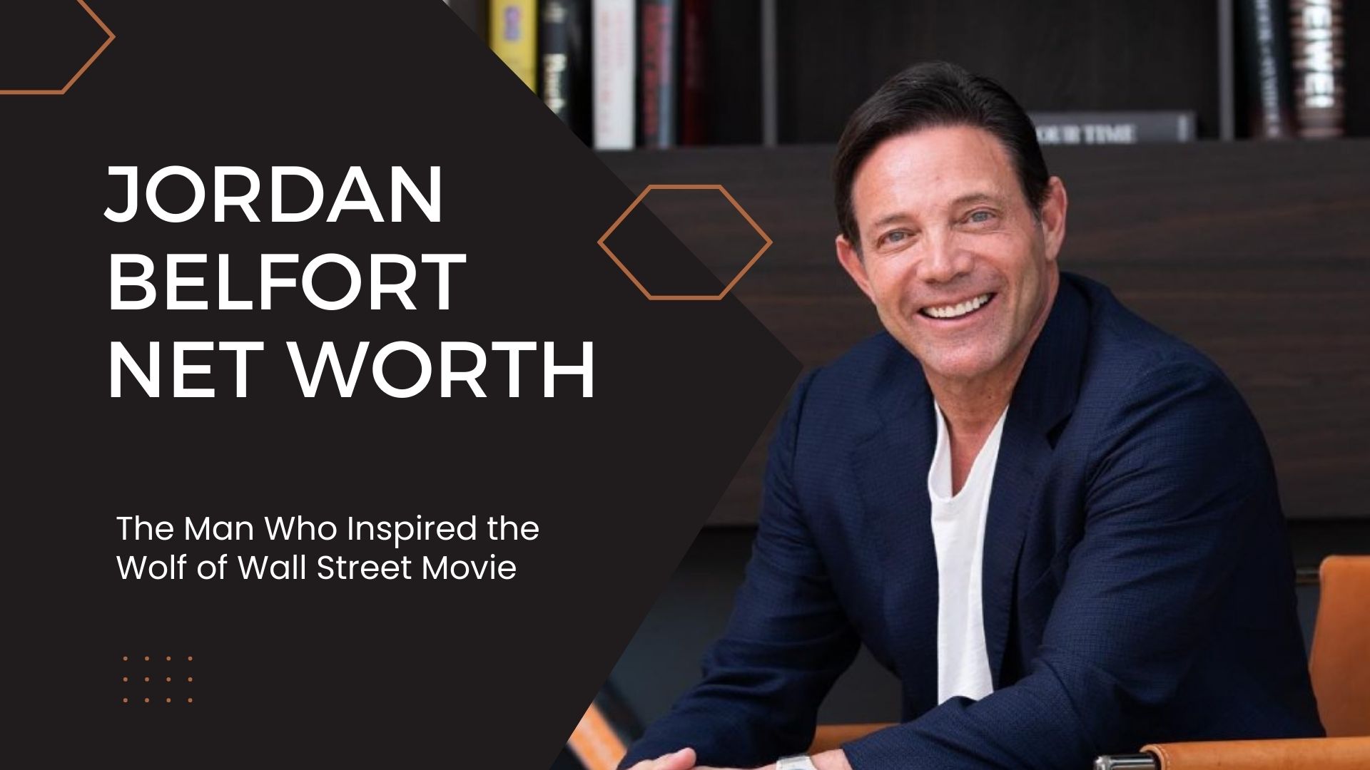 Valor Neto de Jordan Belfort: El hombre que inspiró la película El lobo ...