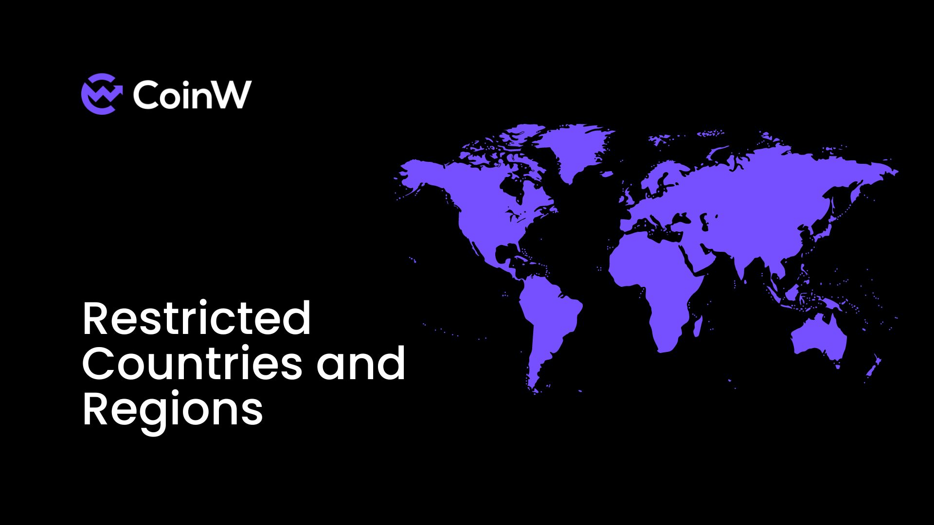 CoinW Restricted Countries and Regions