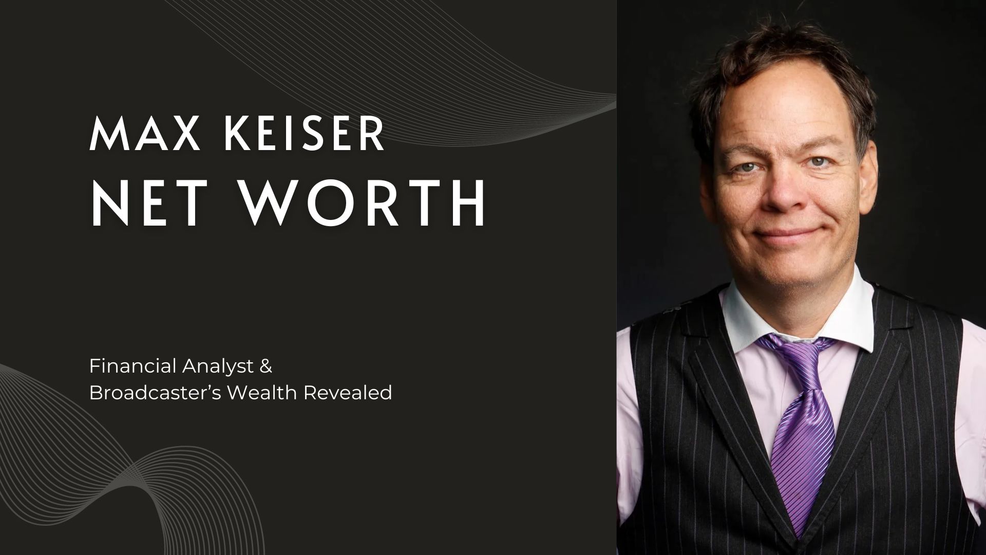 Max Keiser Net Worth: Financial Analyst & Broadcaster's Wealth Revealed