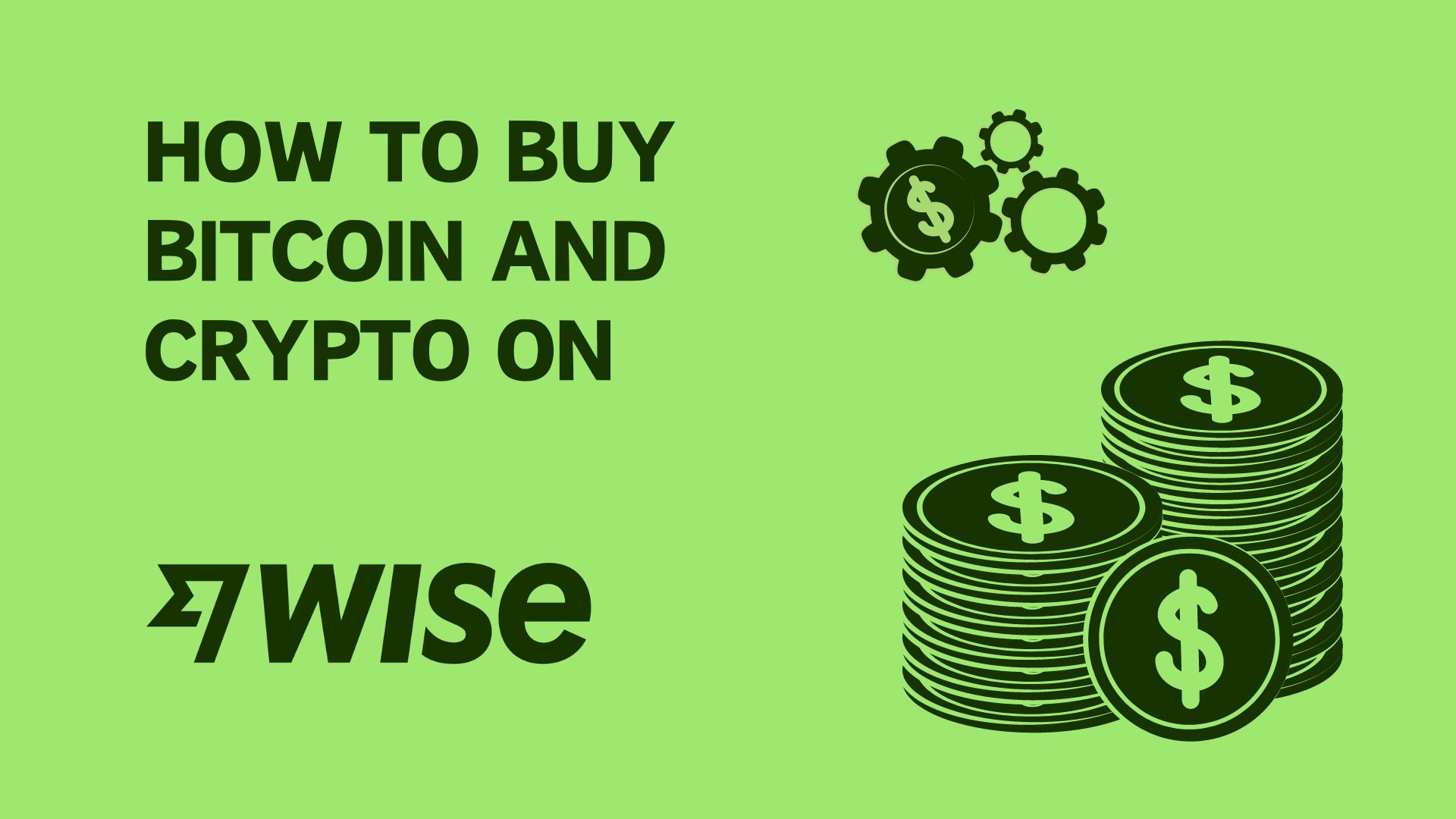 How To Buy Bitcoin and Crypto on Wise