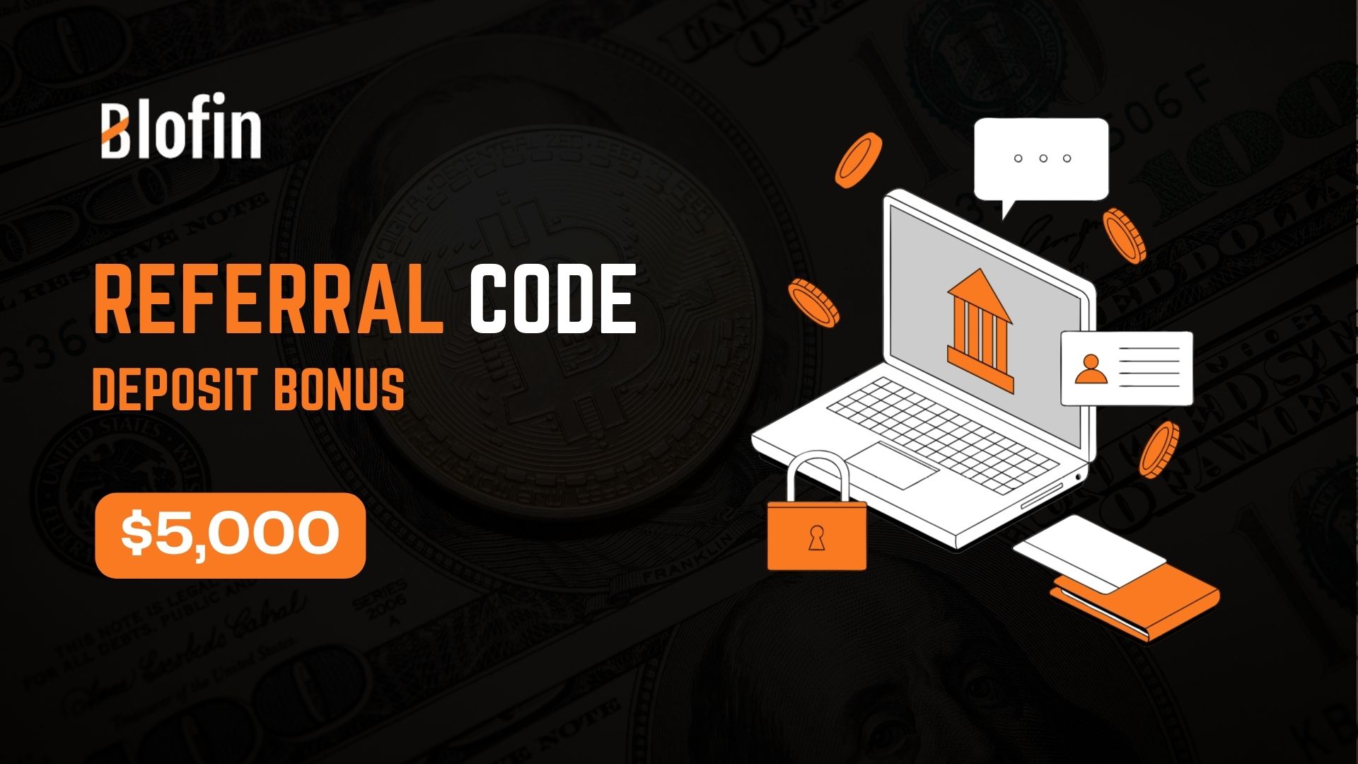 Blofin Referral Code - $100,000 Deposit Bonus