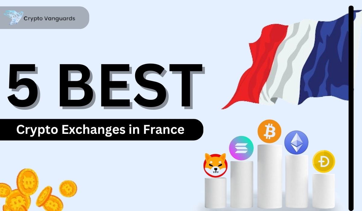 Best Crypto Exchanges in France (2025)