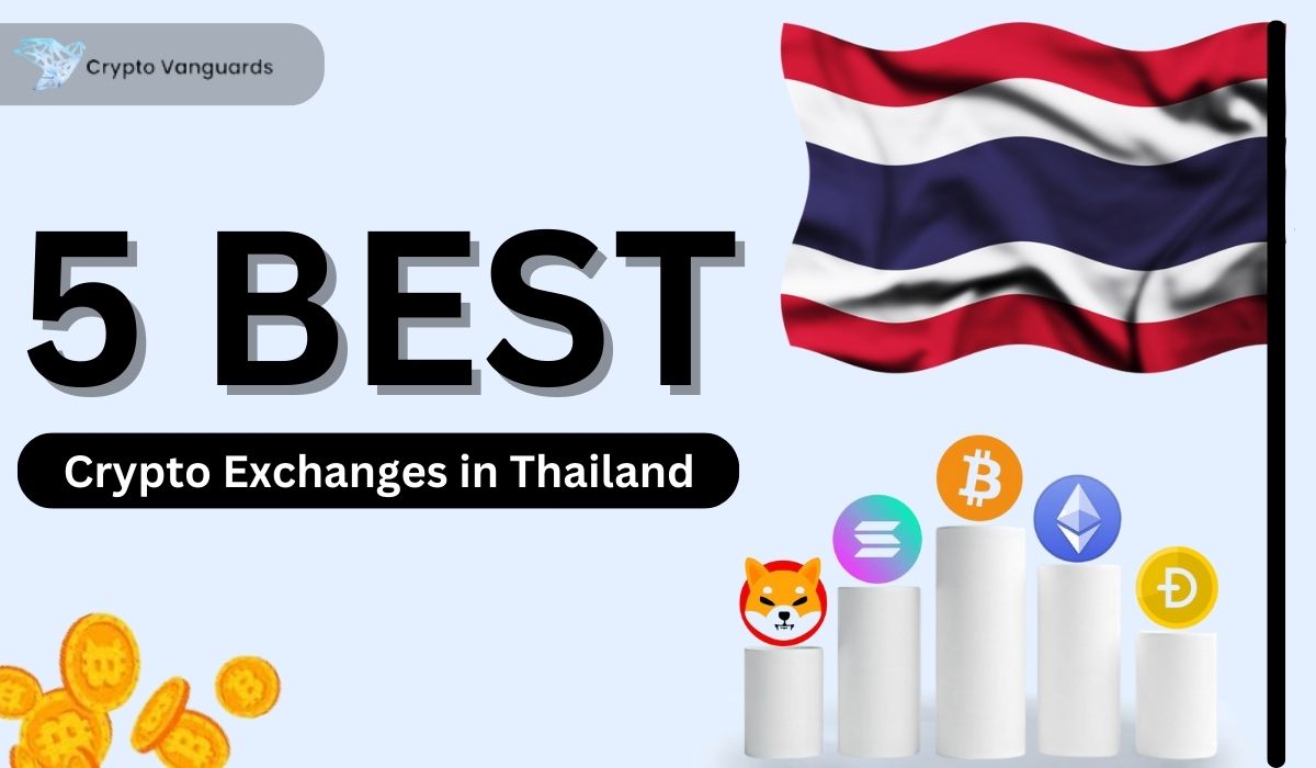Best Crypto Exchanges in Thailand (2025) - Crypto Vanguards