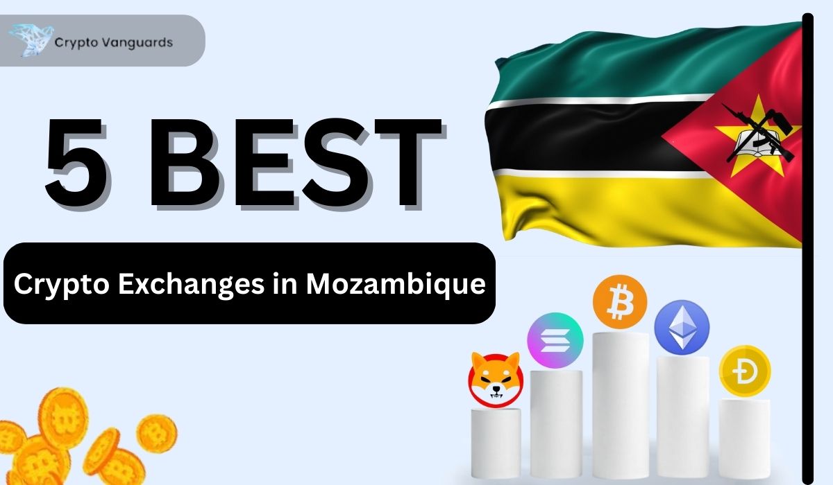 Best Crypto Exchanges in Mozambique (2025) - Crypto Vanguards Best Crypto Exchanges in Mozambique (2025) - Crypto Vanguards