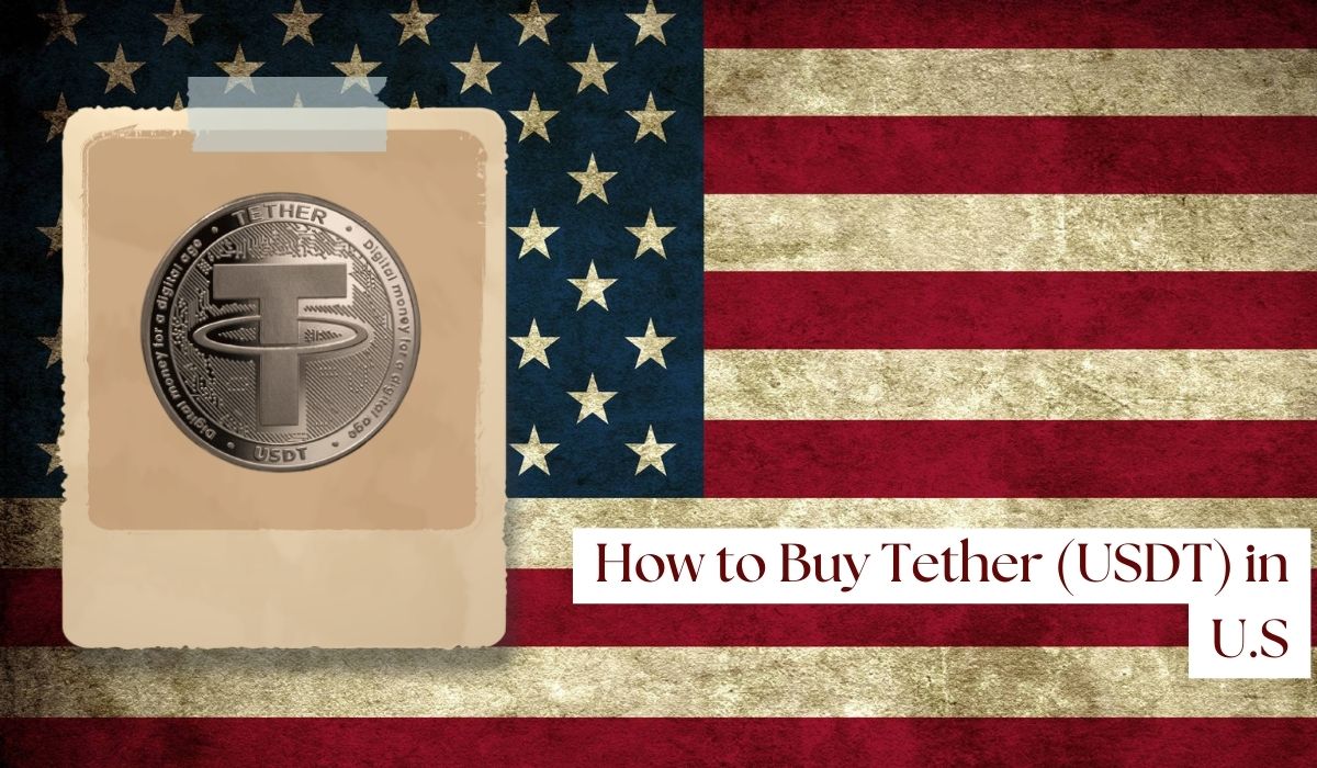 How to Buy Tether (USDT) in US - Crypto Vanguards