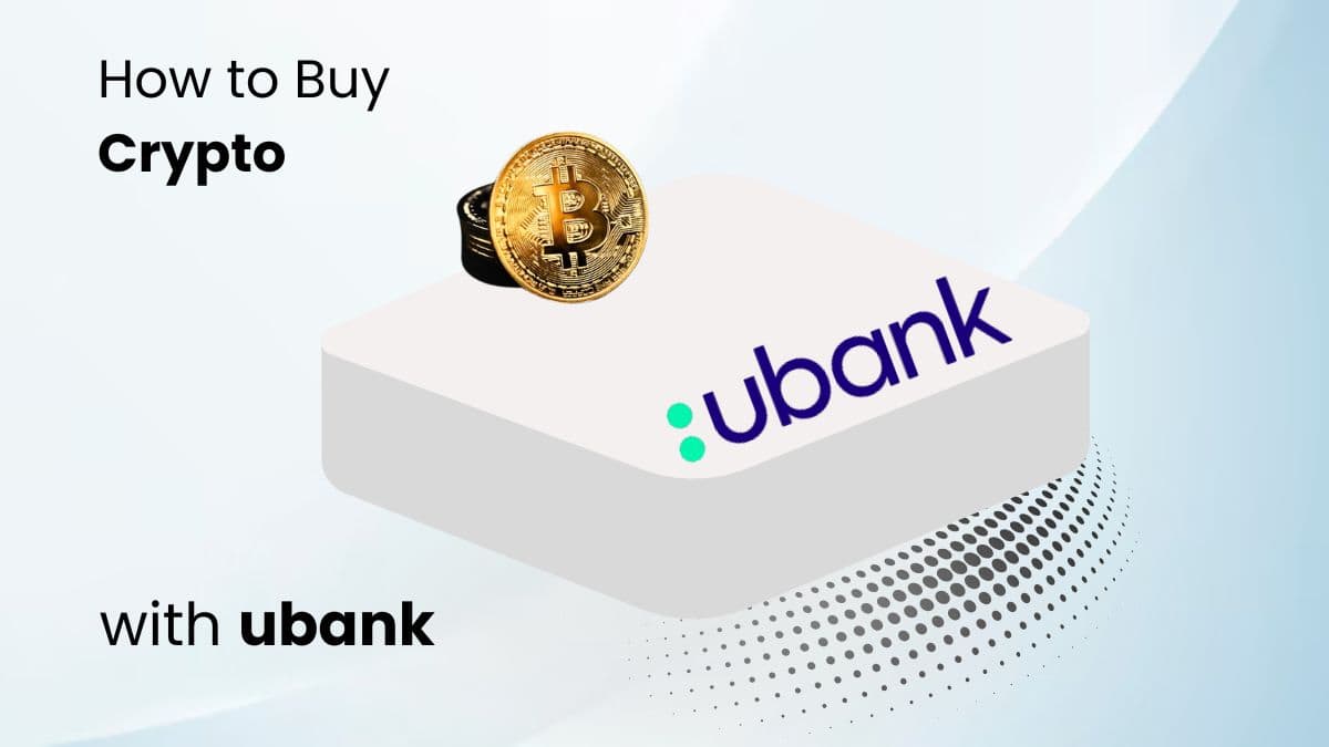 How to Buy Crypto with ubank - Crypto Vanguards